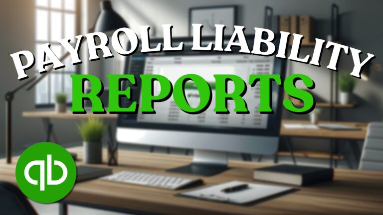How to Customize Payroll Liability Reports in QuickBooks Online - Royalwise